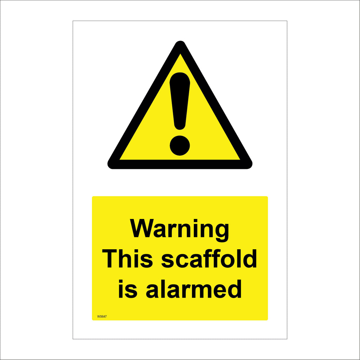 Warning This Scaffold Is Alarmed Sign with Triangle Exclamation Mark ...