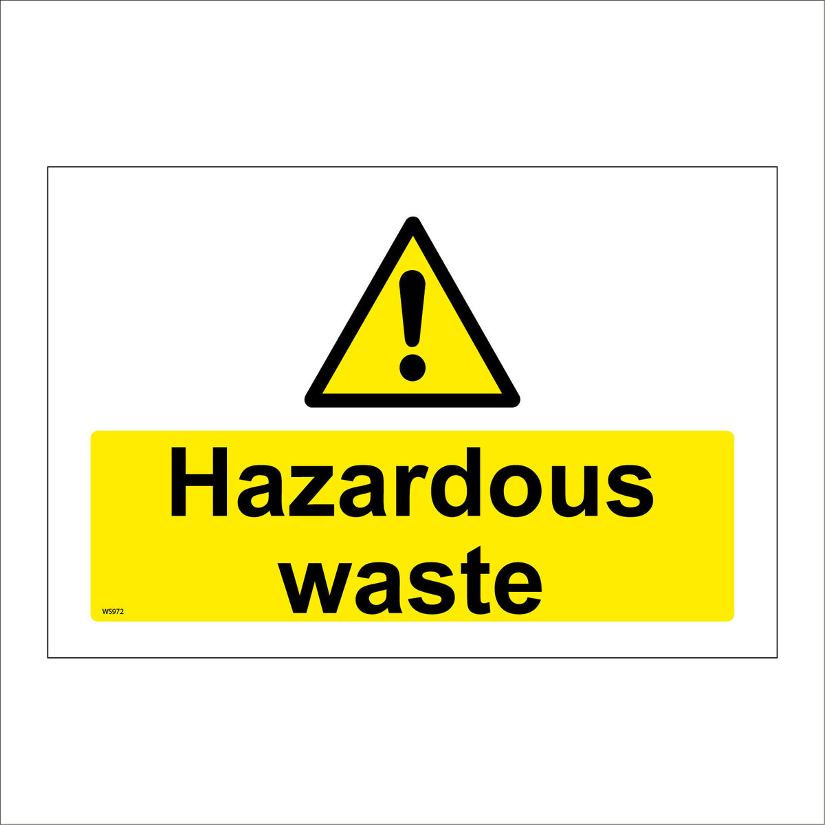 Hazardous Waste Sign with Triangle Exclamation Mark – PWDirect