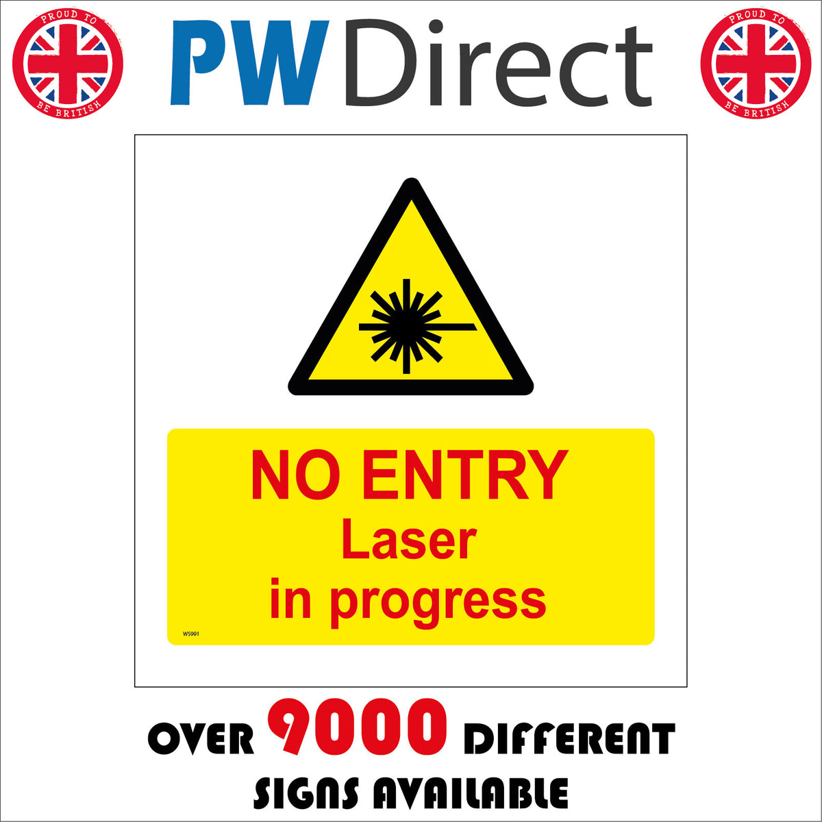No Entry Laser In Progress Sign with Laser Logo – PWDirect