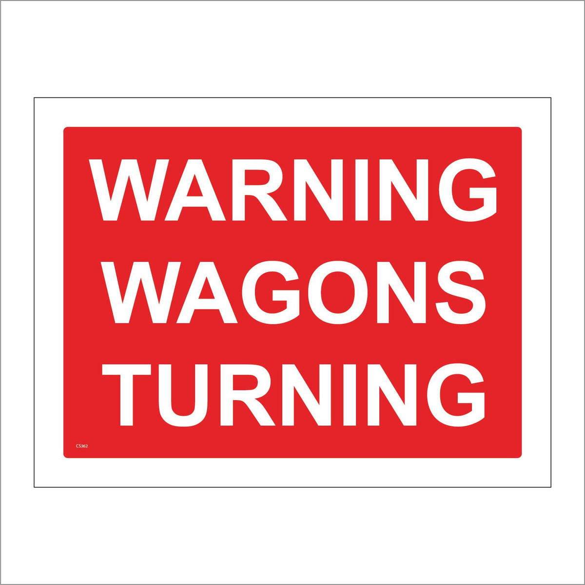 Warning Wagons Turning – PWDirect