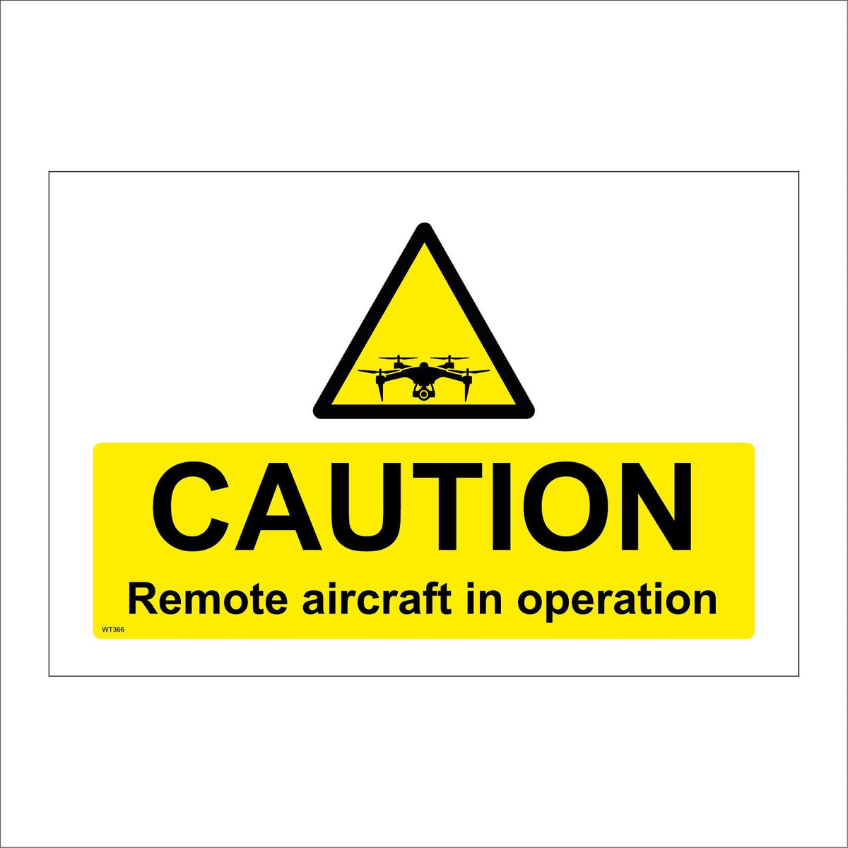 Caution Remote Aircraft In Operation – PWDirect