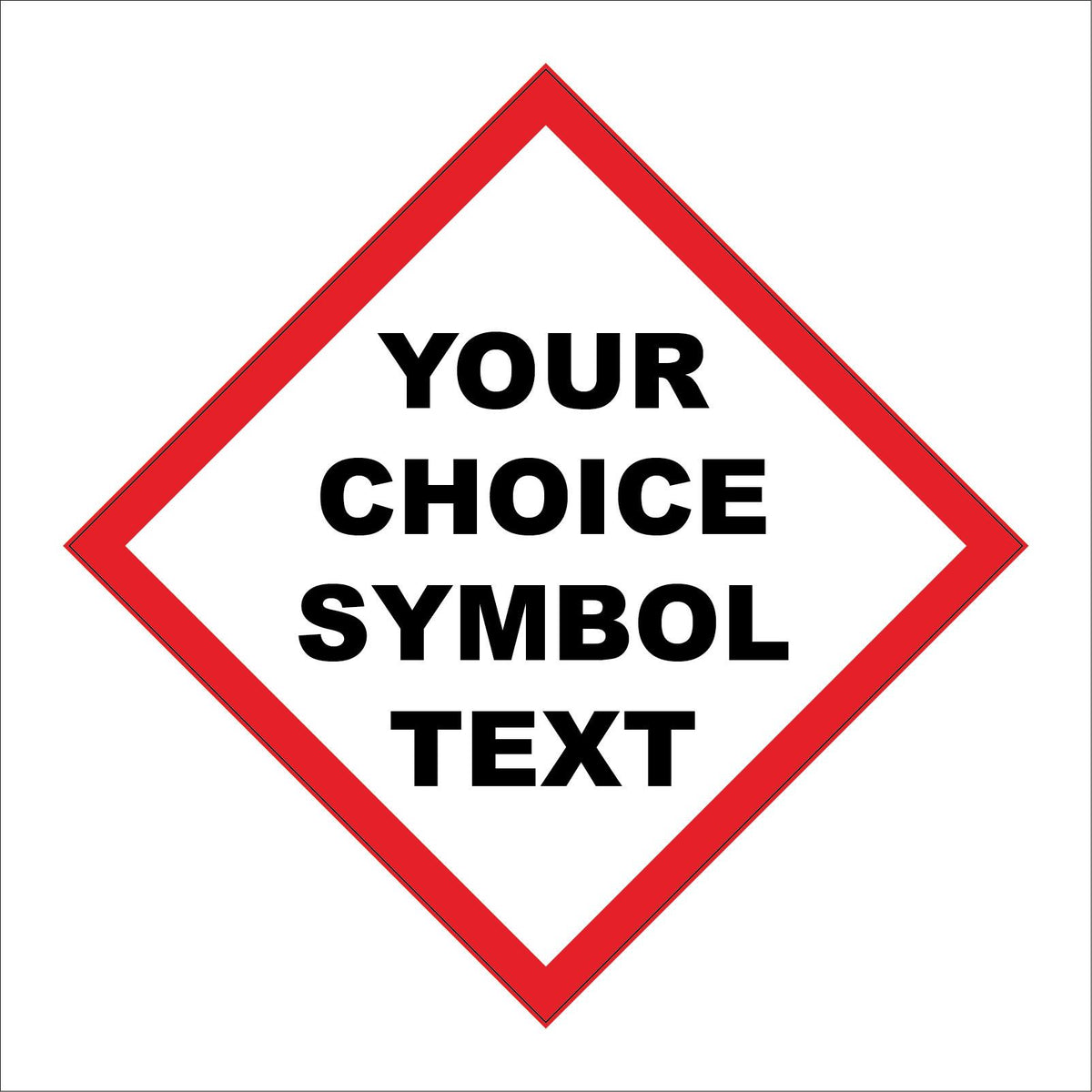 Hazard Diamond Placard Red White Custom Design Choice – PWDirect