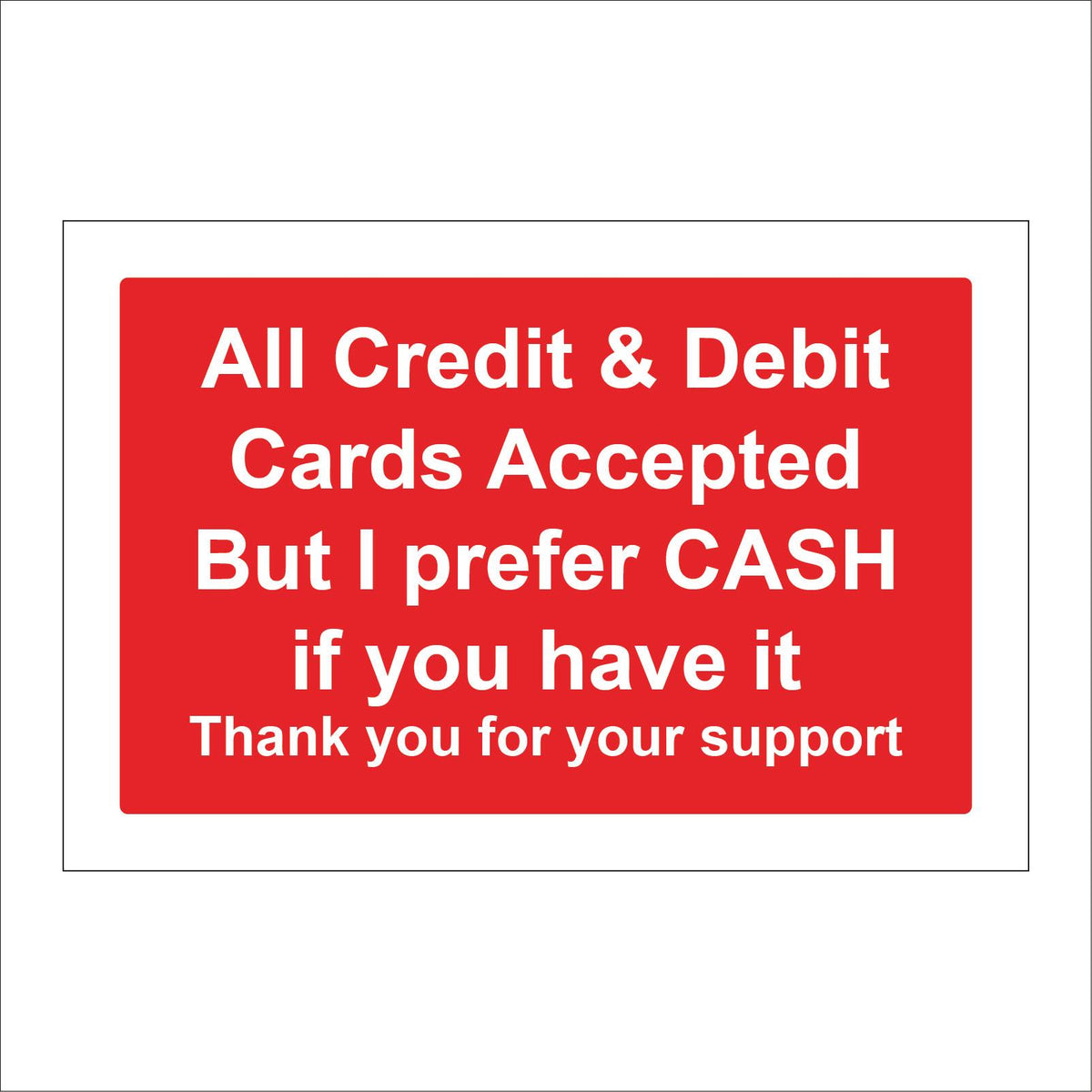 Credit Debit Cards Accepted Cash Preferred Thank You – PWDirect