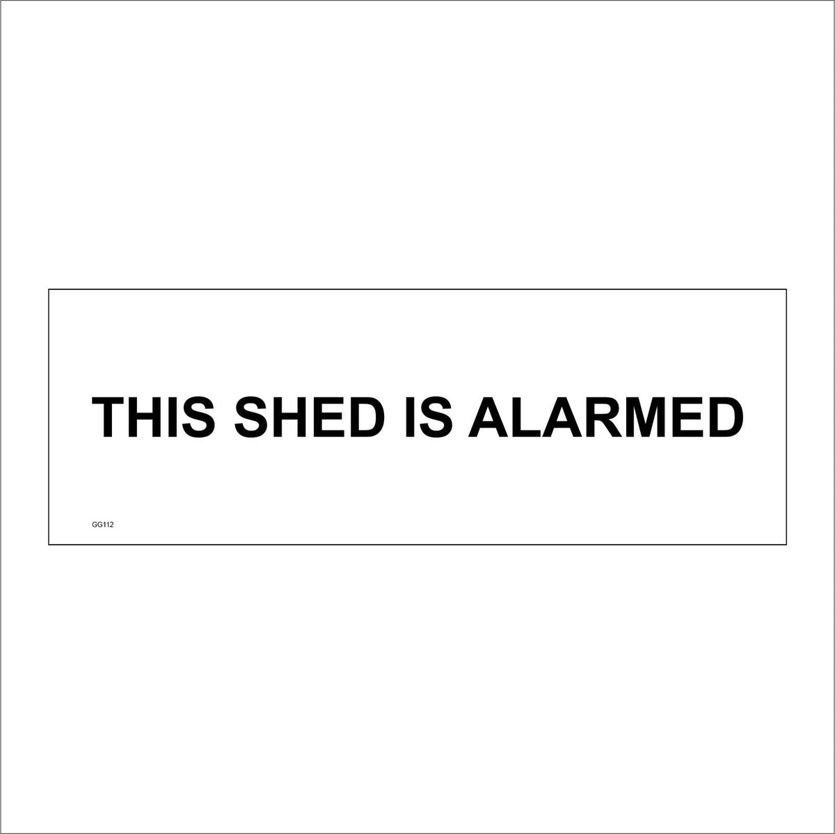 This Shed Is Alarmed – PWDirect