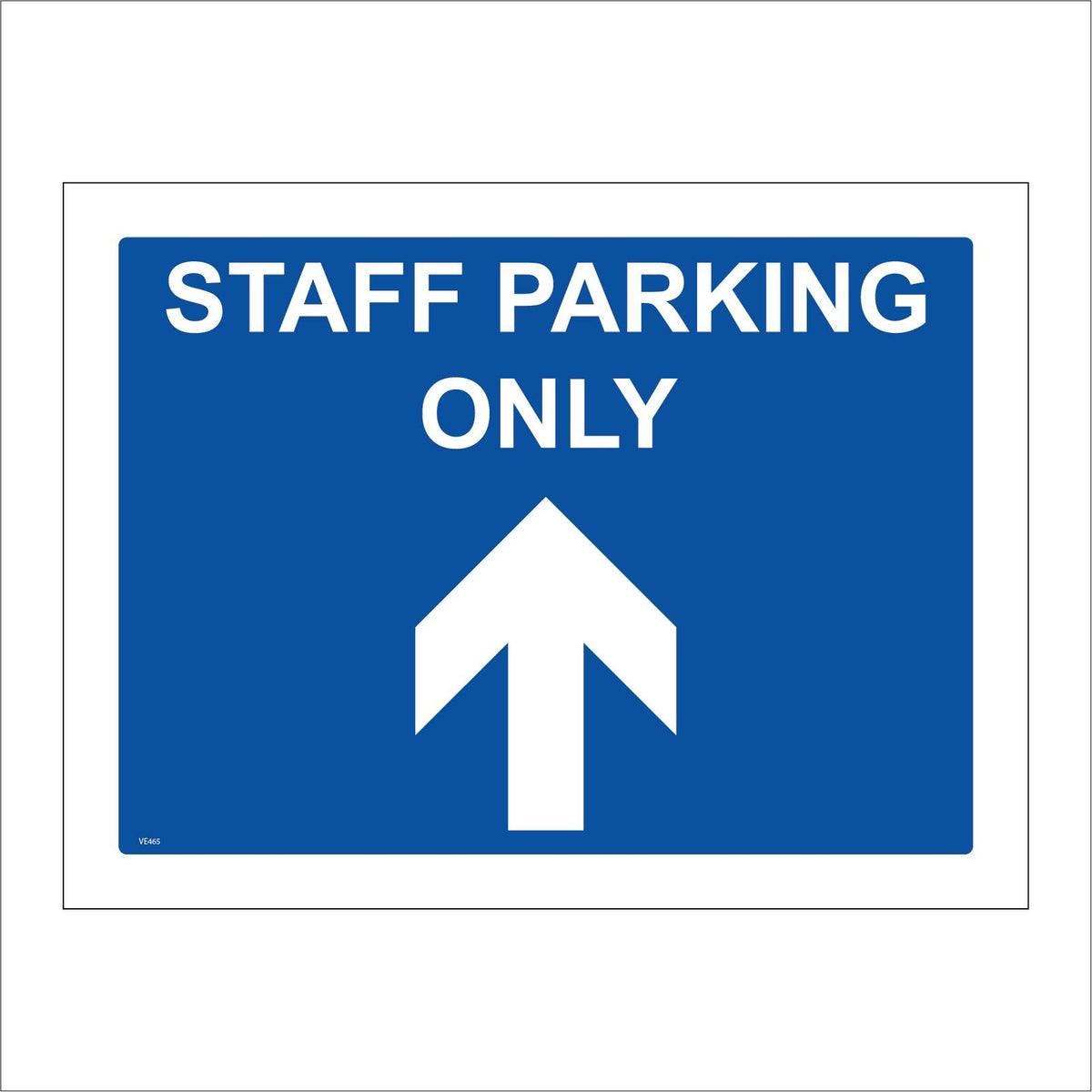Staff Parking Only Ahead Forward Up Arrow – PWDirect