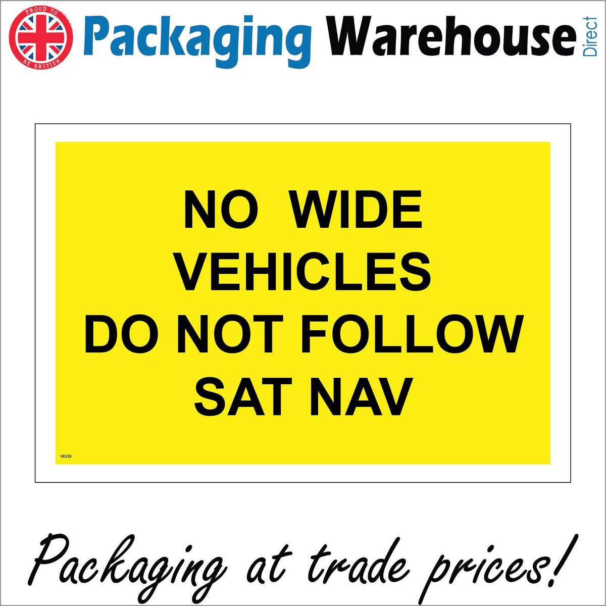 No Wide Vehicles Do Not Follow Sat Nav – PWDirect