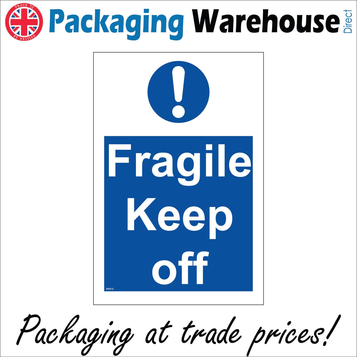 Fragile Keep Off Sign with Circle Exclamation Mark – PWDirect