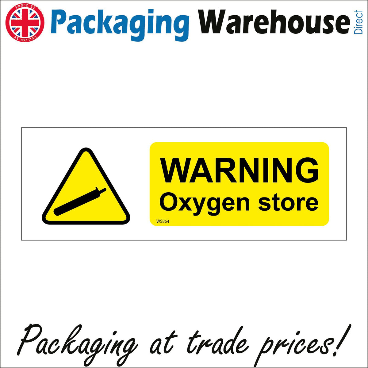 Warning Oxygen Store Sign with Triangle Gas Cannister – PWDirect