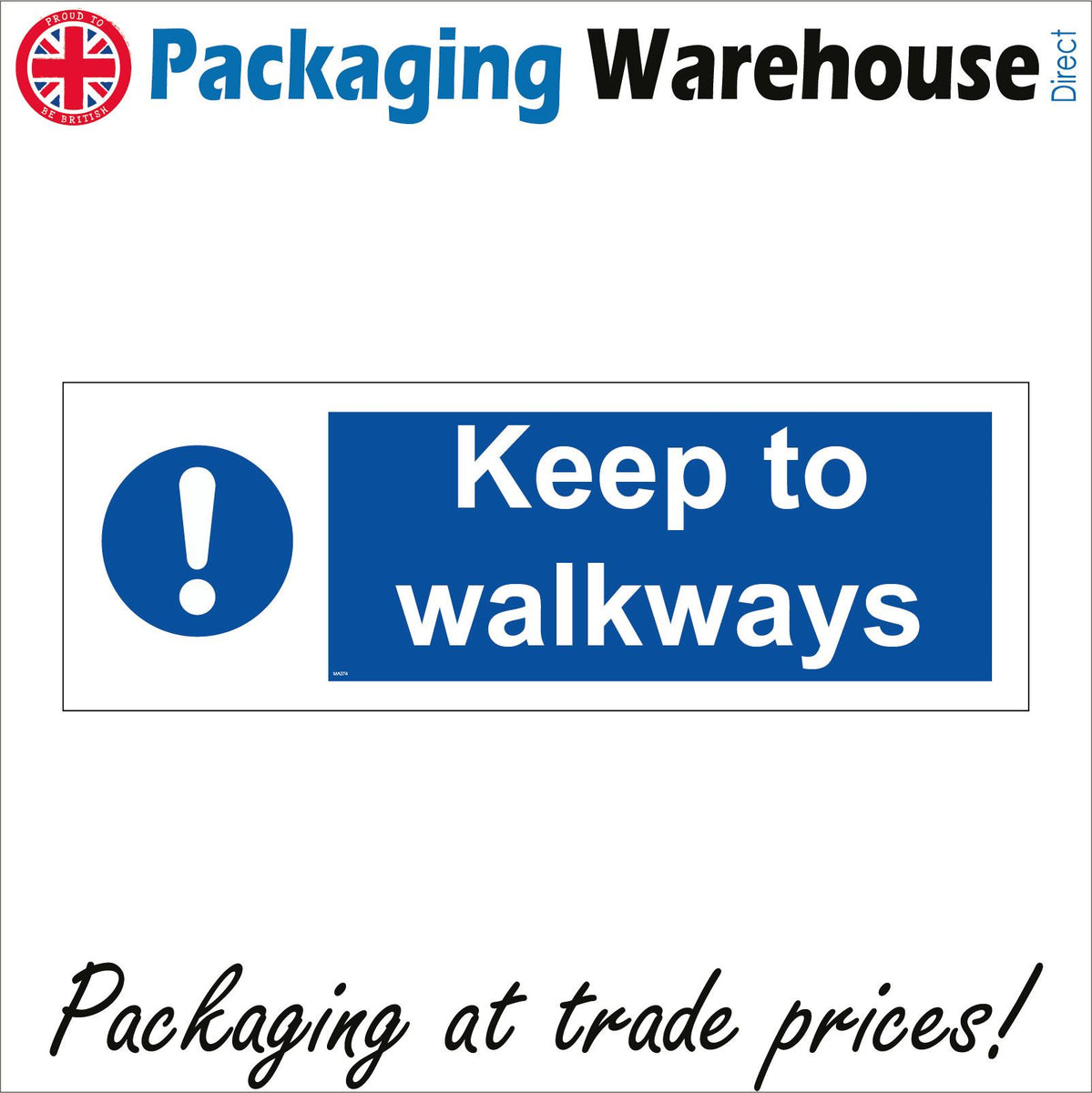 Keep To Walkways Sign with Circle Exclamation Mark – PWDirect
