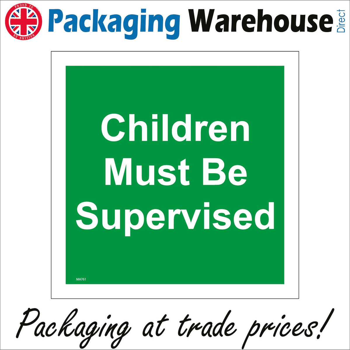 Children Must Be Supervised Sign – PWDirect