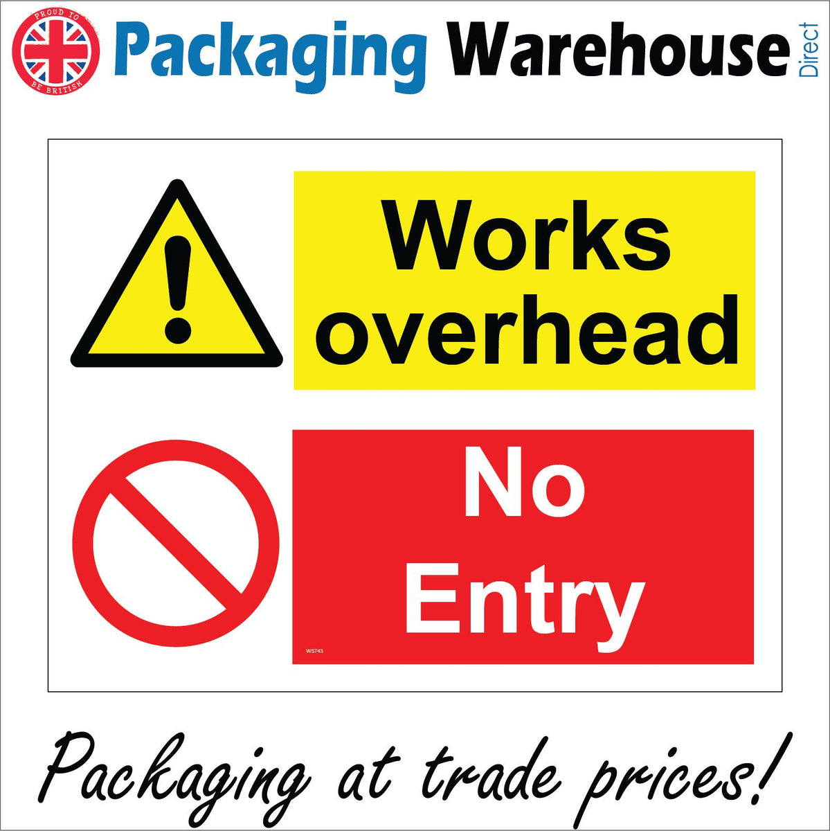 Works Overhead No Entry Sign with Triangle Exclamation Mark Circle ...