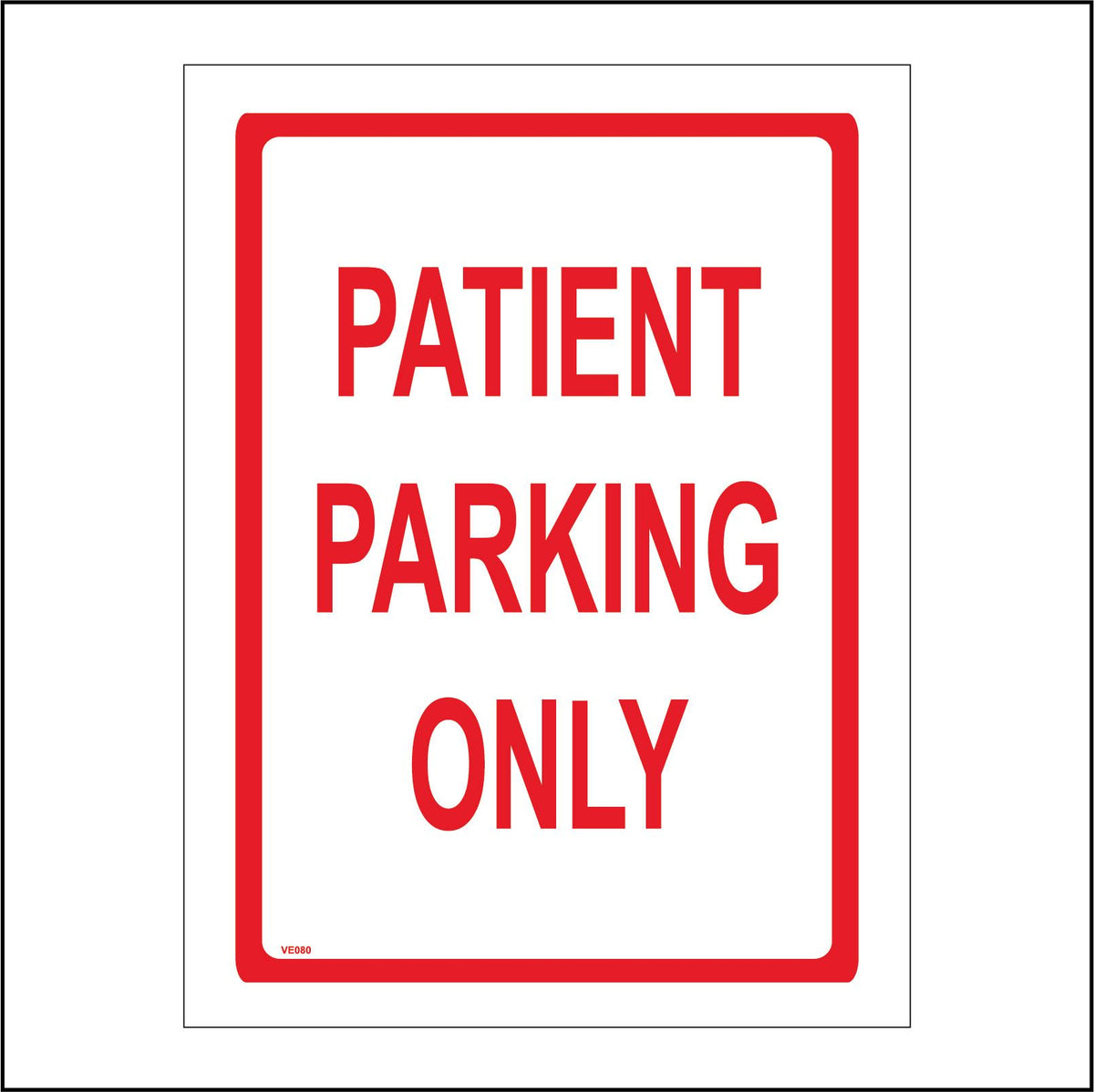 Patient Parking Only Sign – PWDirect