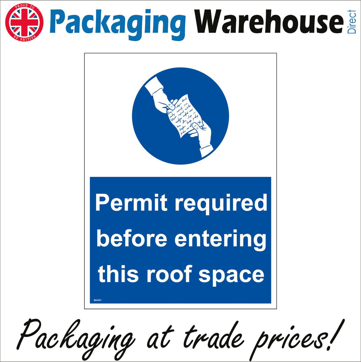 Permit Required Before Entering This Roof Space Sign with Two Hands ...