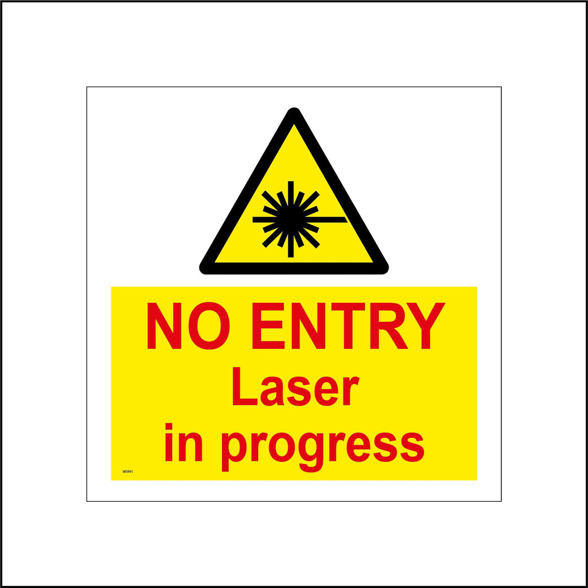 No Entry Laser In Progress Sign with Laser Logo – PWDirect