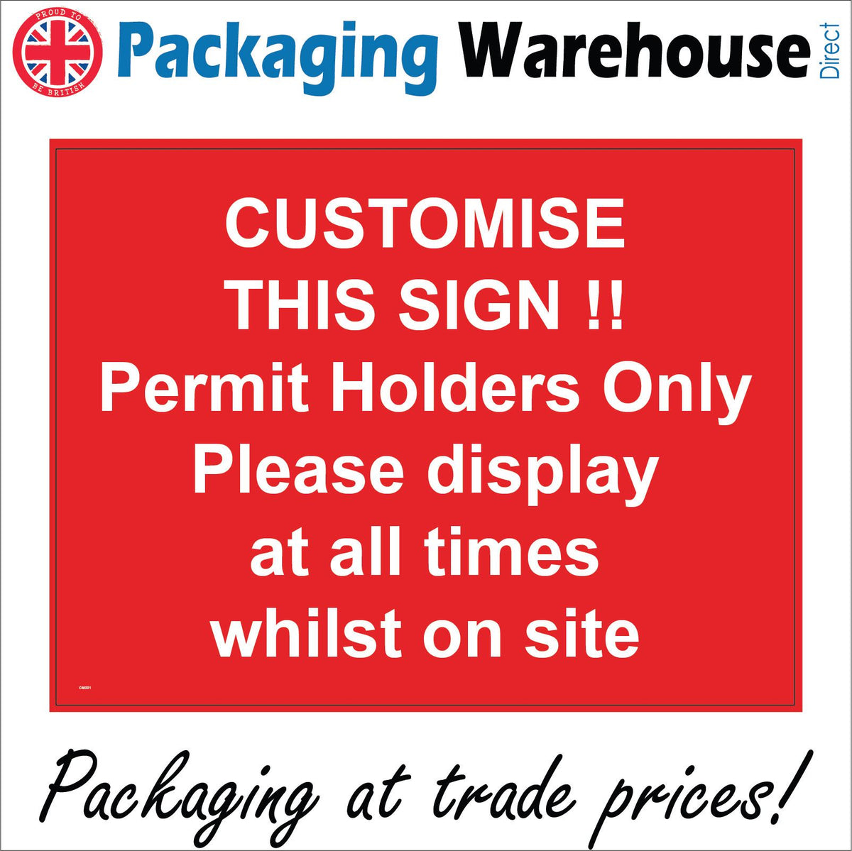 Customise This Sign Permit Holders Only Sign, CM221 – PWDirect