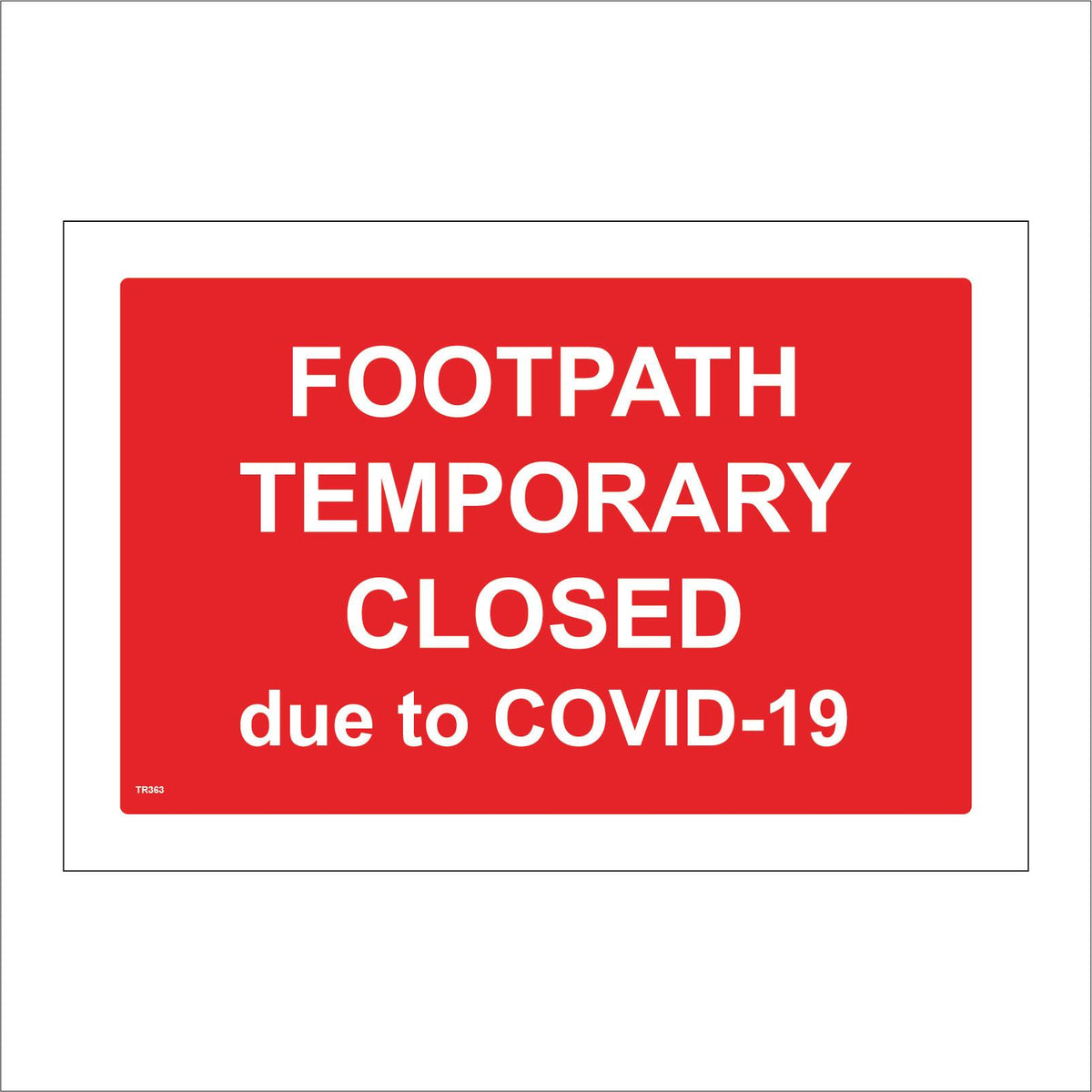 Footpath Temporary Closed Sign – PWDirect