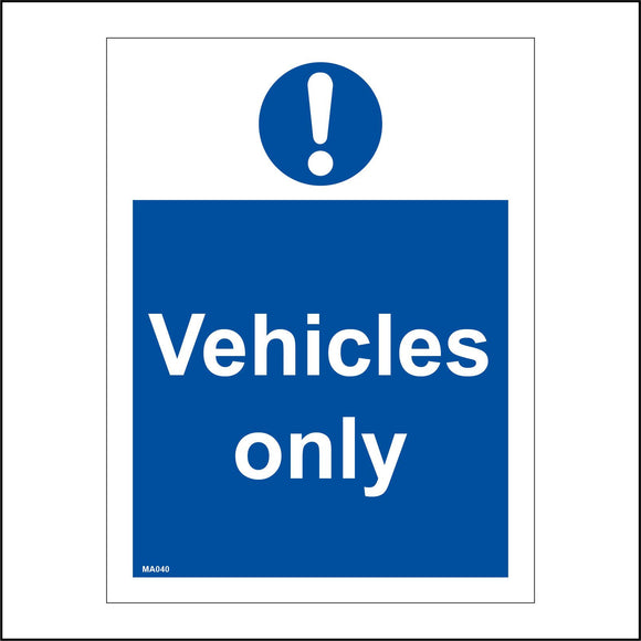 Vehicles Only Sign with Exclamation Mark – PWDirect