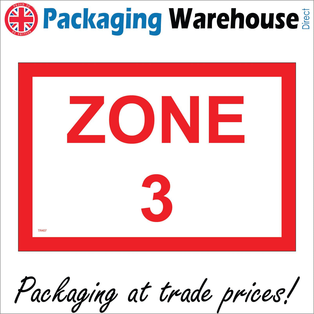 Zone 3 Sign – PWDirect