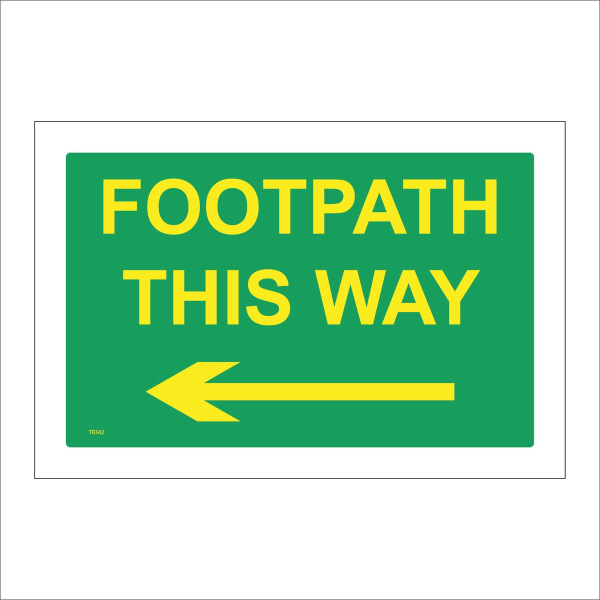 Footpath This Way Left Arrow Sign with Left Arrow – PWDirect