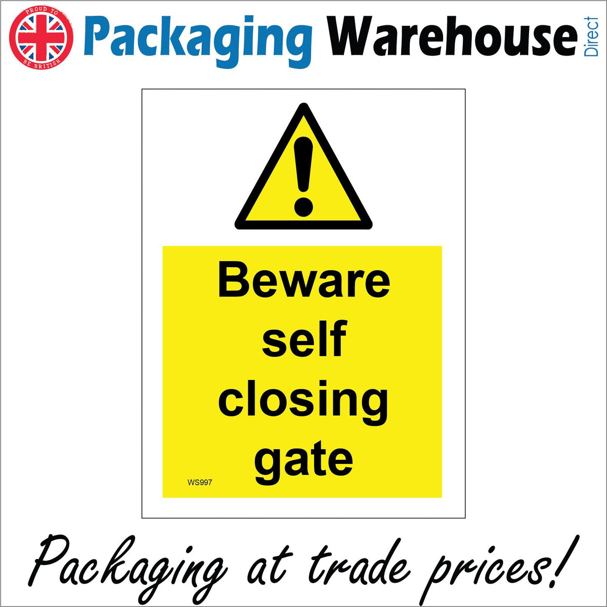 Beware Self Closing Gate Sign with Exclamation Mark – PWDirect