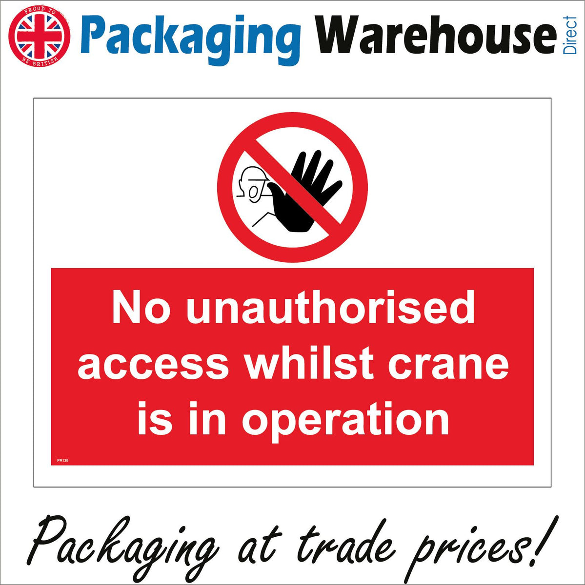 No Unauthorised Access Whilst Crane Is In Operation Sign with Circle ...