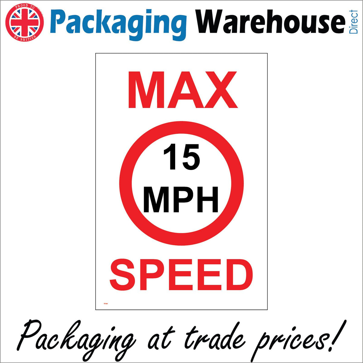 Max Speed 15 Mph Sign with Circle – PWDirect