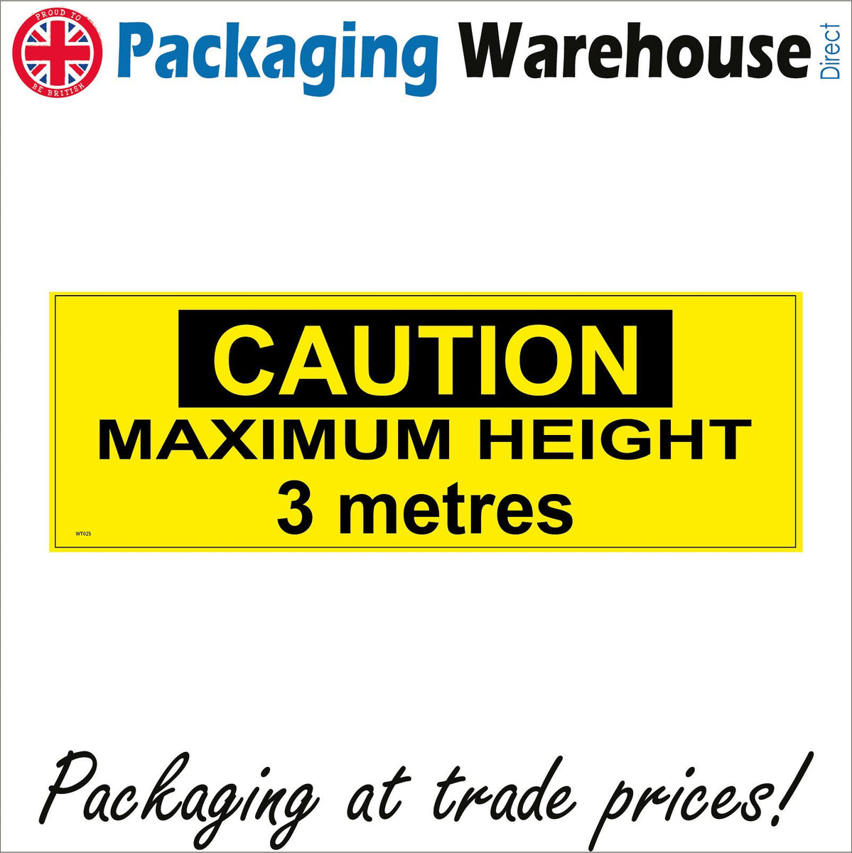 Caution Maximum Height 3 Metres Sign – PWDirect