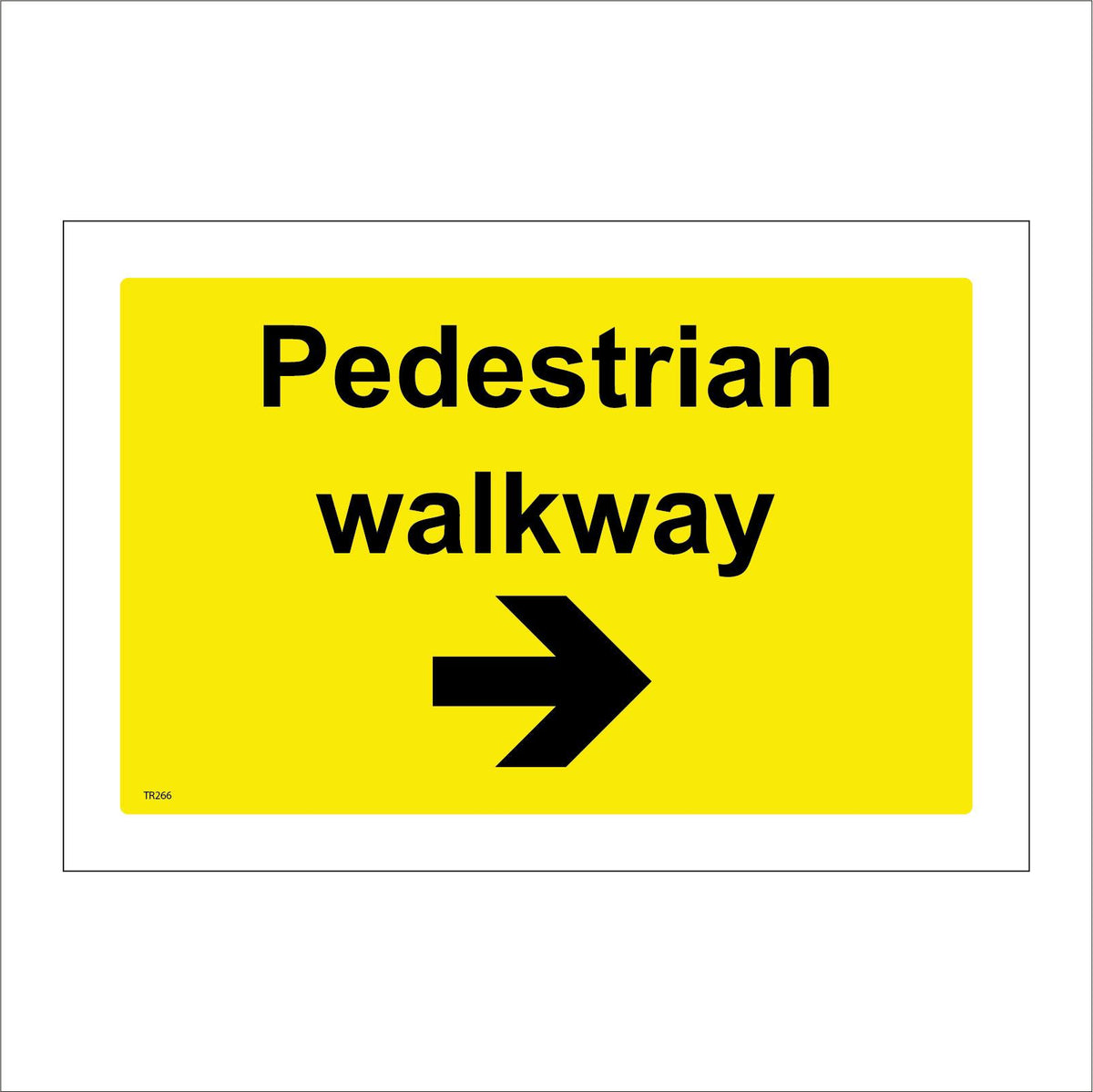 Pedestrian Walkway Right Arrow Sign with Right Arrow – PWDirect