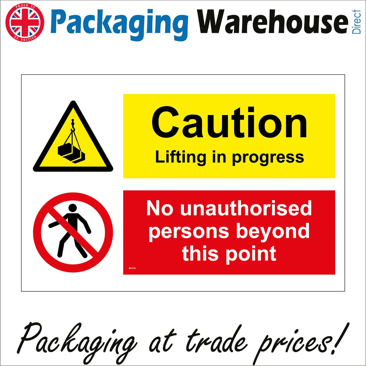 Lifting In Progress No Unauthorised Persons Beyond Point – PWDirect