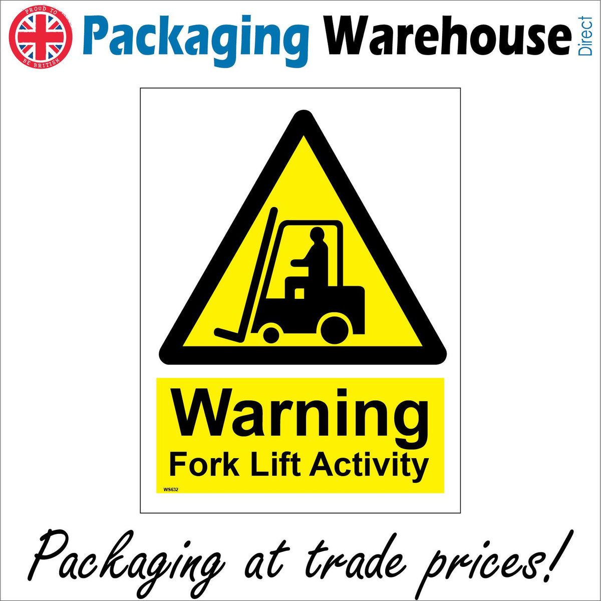 Warning Fork Lift Activity Sign with Triangle Forklift – PWDirect