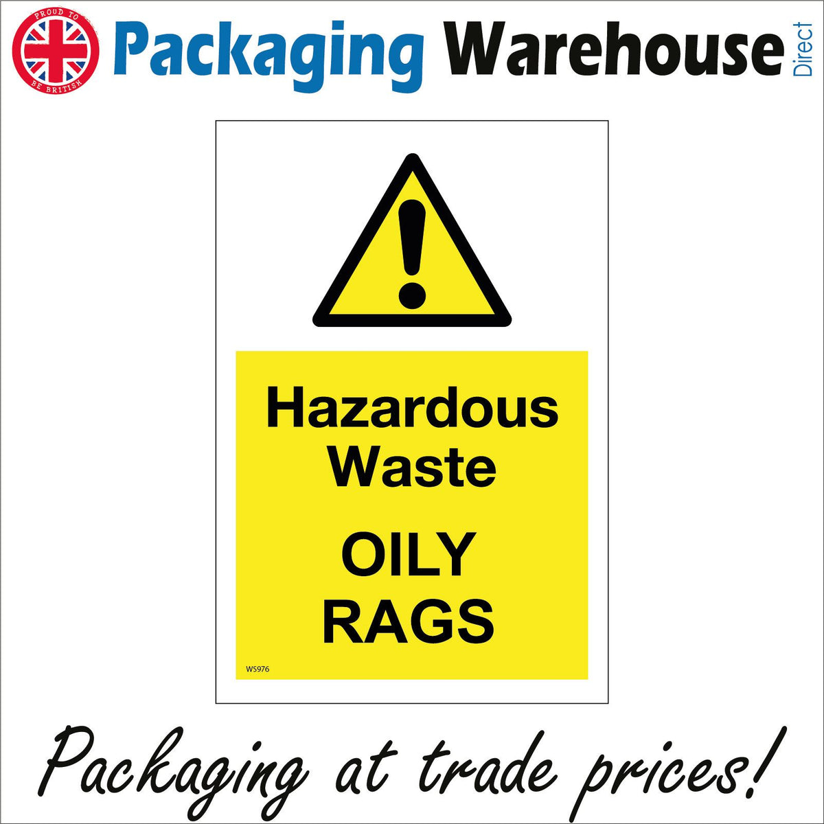 Hazardous Waste Oily Rags Sign with Triangle Exclamation Mark – PWDirect