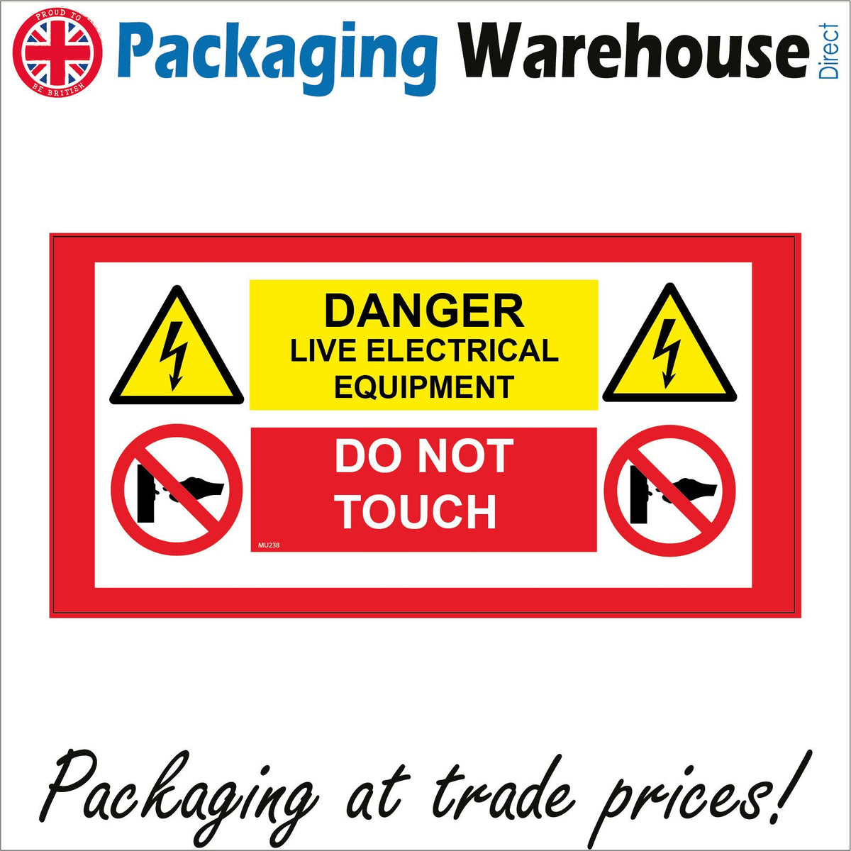 Danger Live Electrical Equipment Do Not Touch Sign with Electric Bolts ...