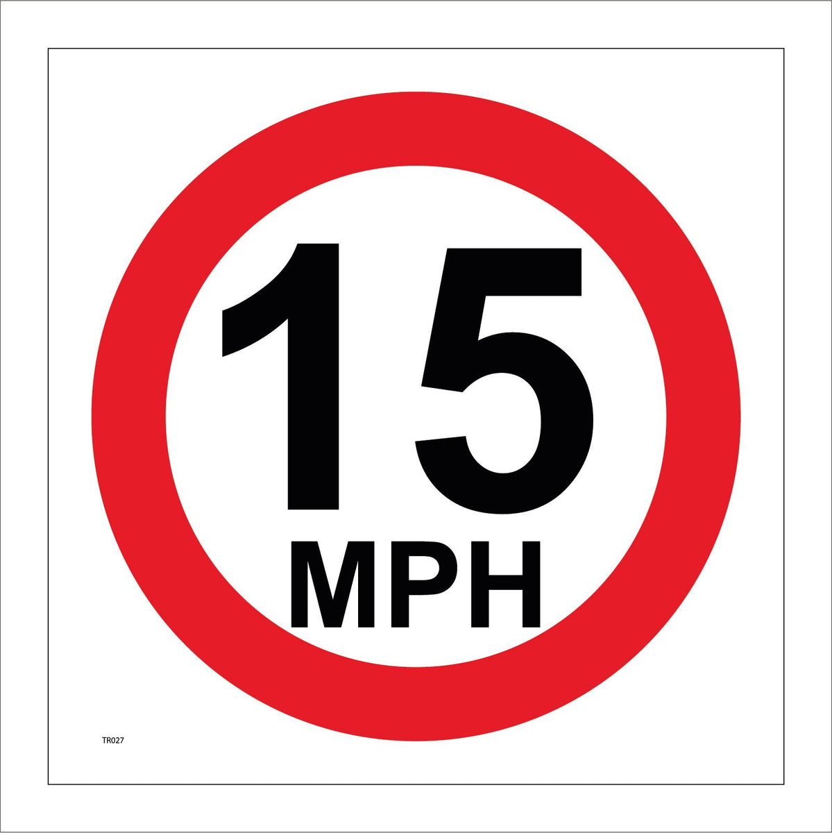 15 Mph Sign with Circle – PWDirect