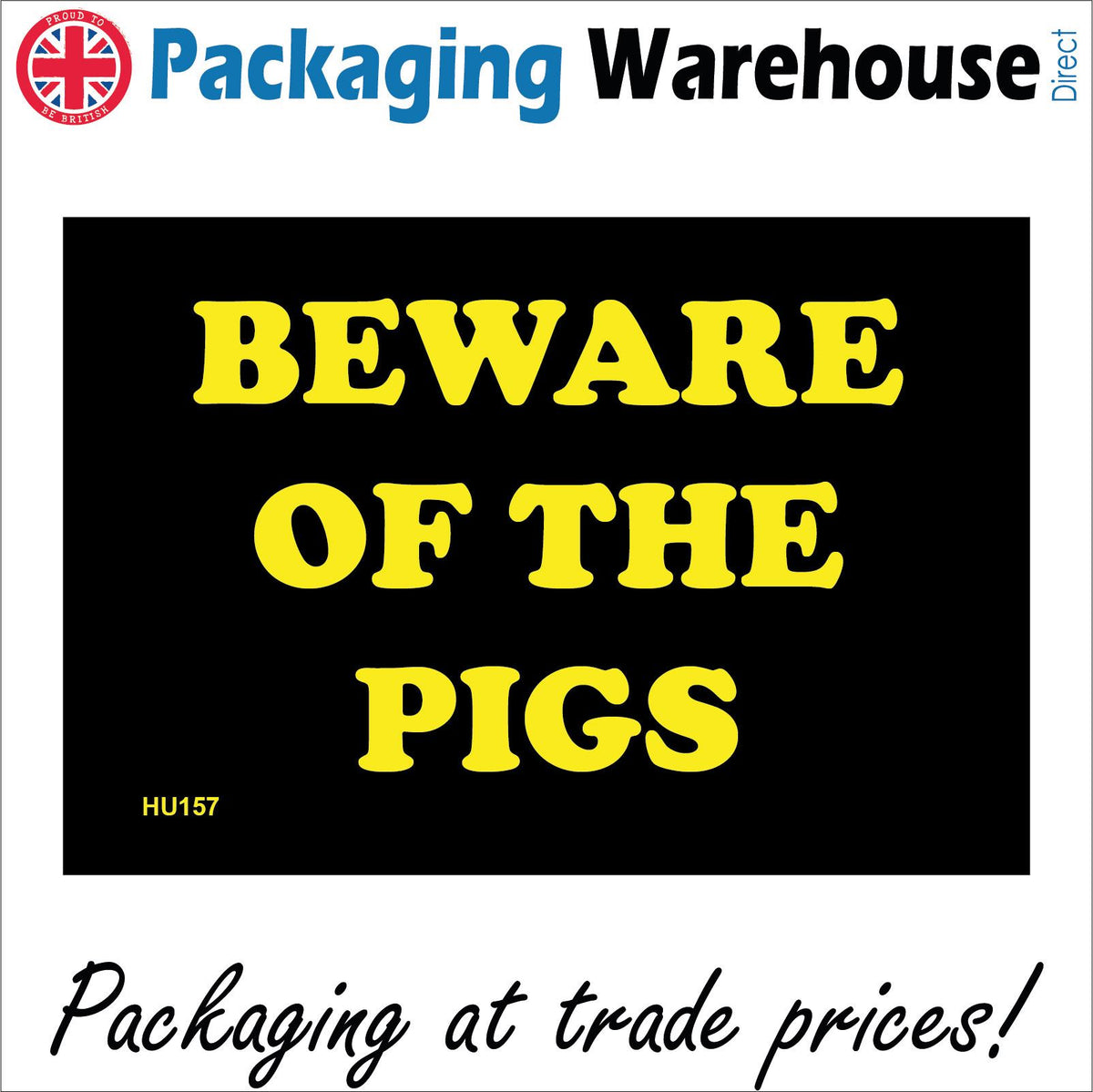 Beware Of The Pigs Sign – PWDirect