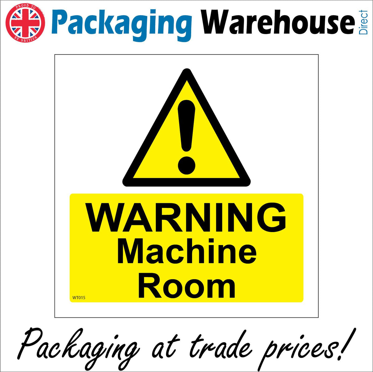 Warning Machine Room Sign with Exclamation Mark – PWDirect