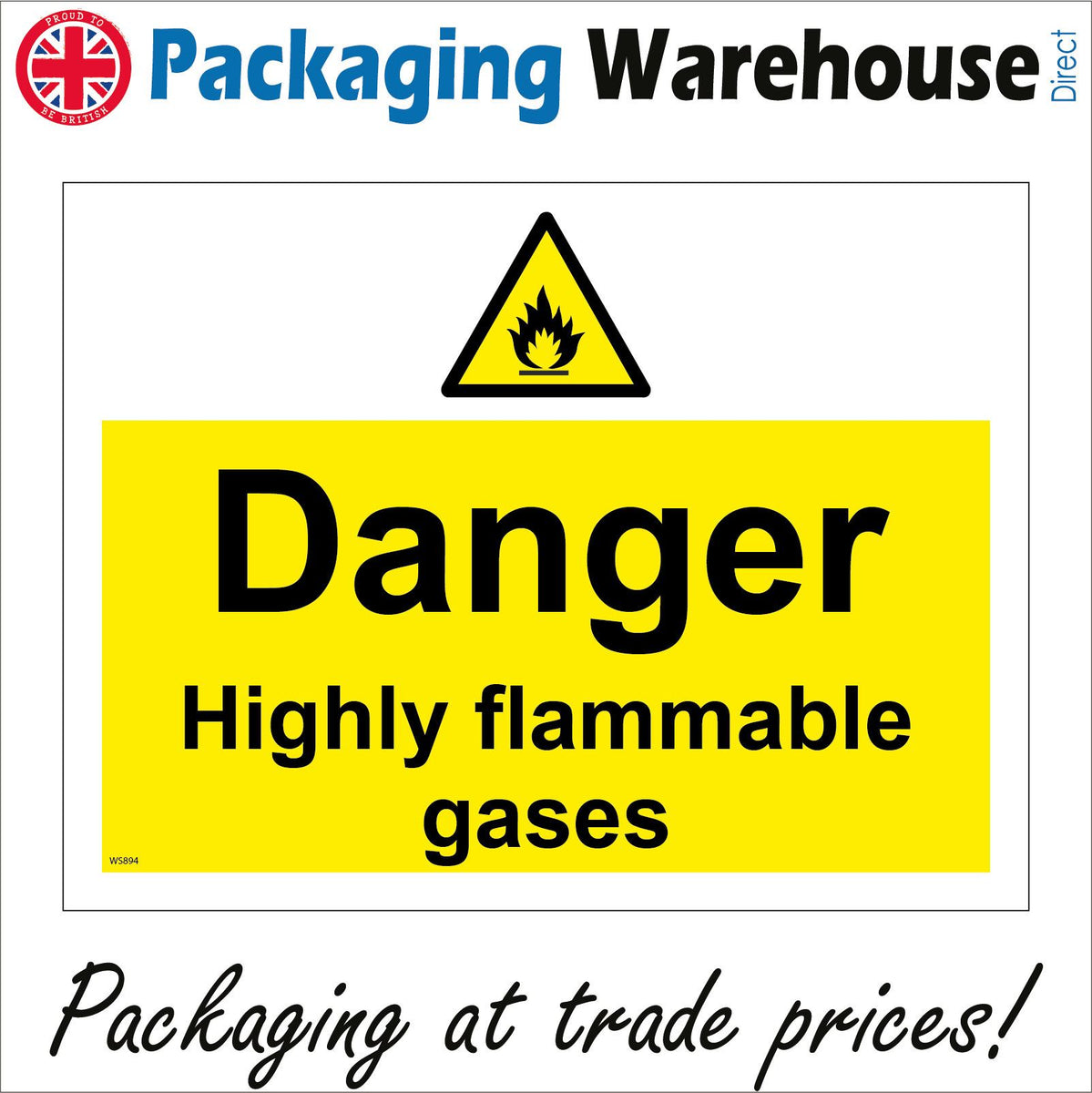 WS894 Danger Highly Flammable Gases Sign with Triangle Flames – PWDirect