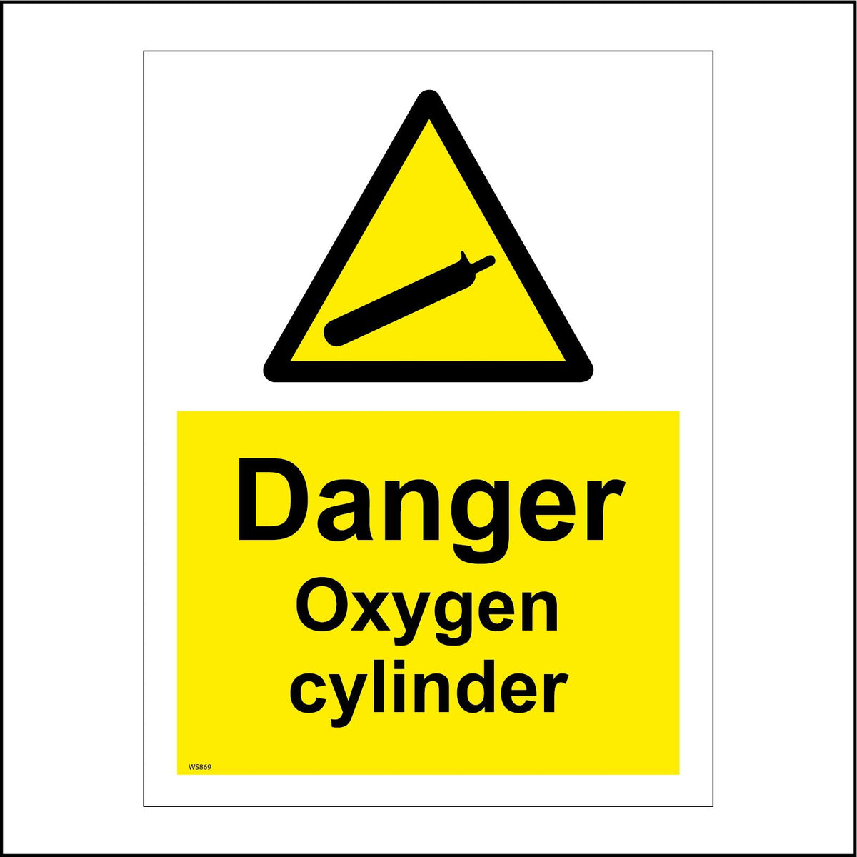 WS869 Danger Oxygen Cylinder Sign with Triangle Oxygen Cylinder – PWDirect