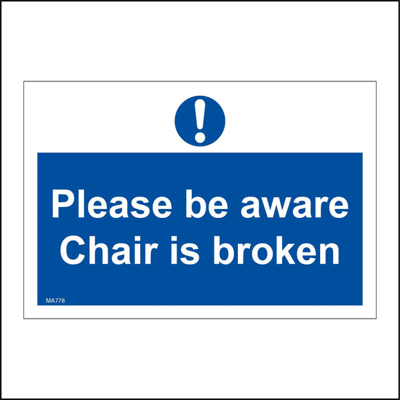 Please Be Aware Chair Is Broken Sign with Triangle Exclamation Mark ...