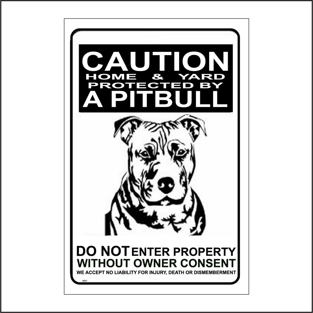 Caution Home & Yard Protected By A Pitbull Sign with Dog – PWDirect