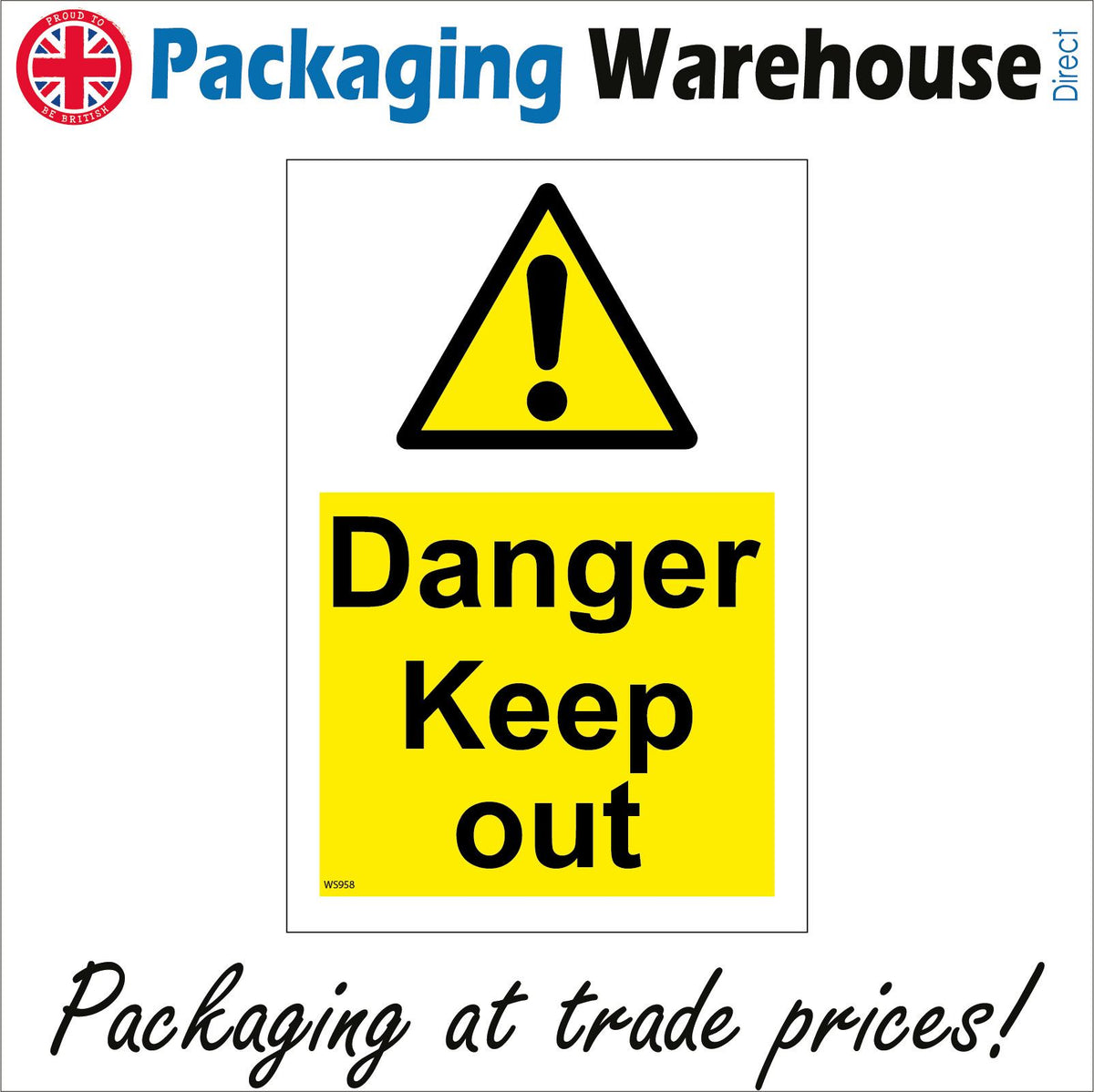 Danger Keep Out Sign with Triangle Exclamation Mark – PWDirect