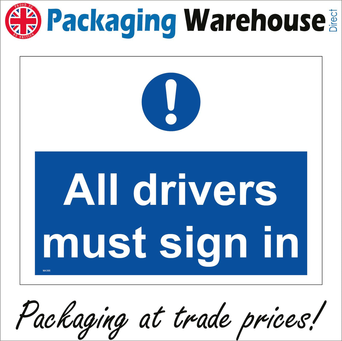 All Drivers Must Sign In Sign with Circle Exclamation Mark – PWDirect