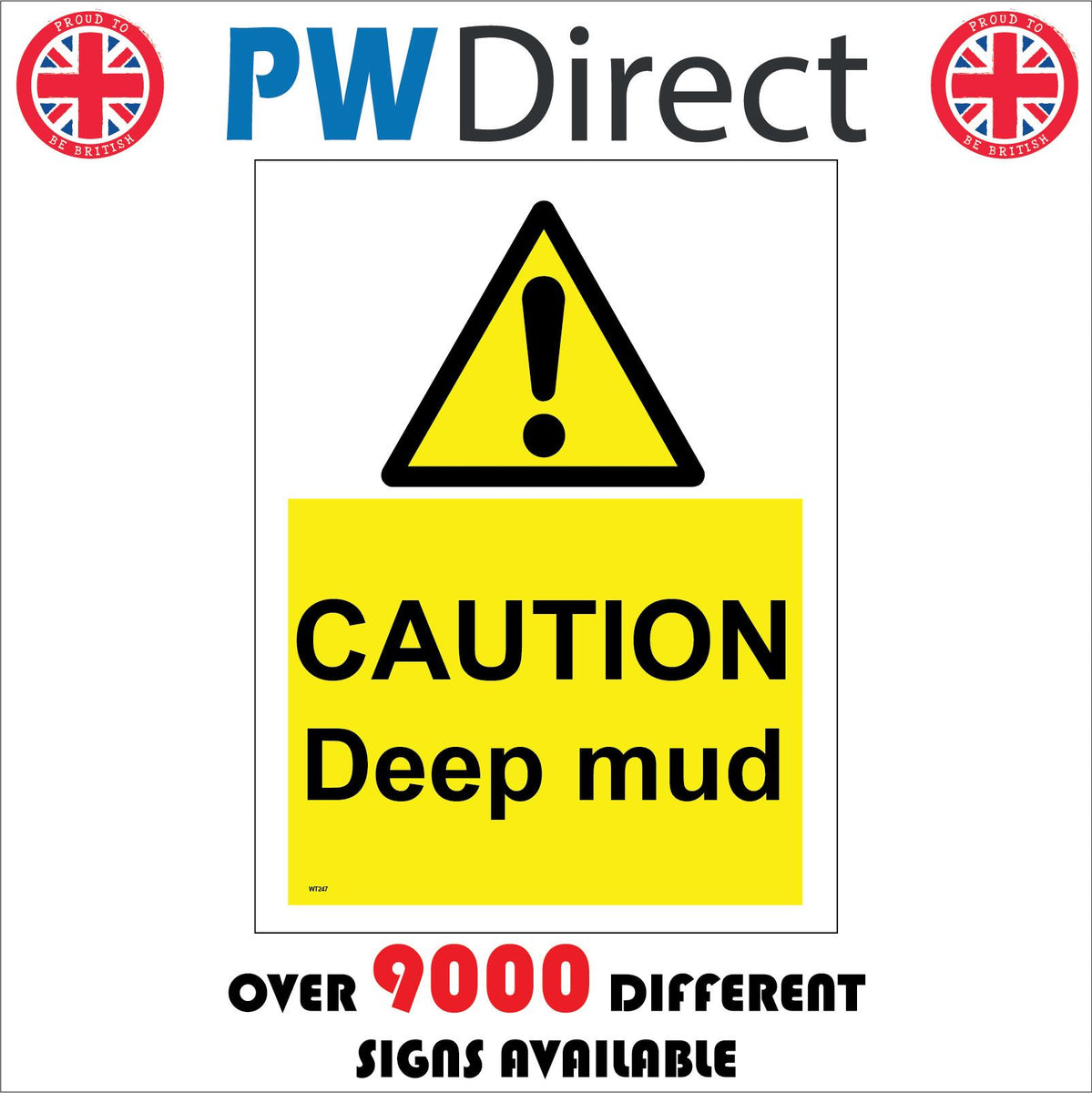 Caution Deep Mud Warning Danger – PWDirect