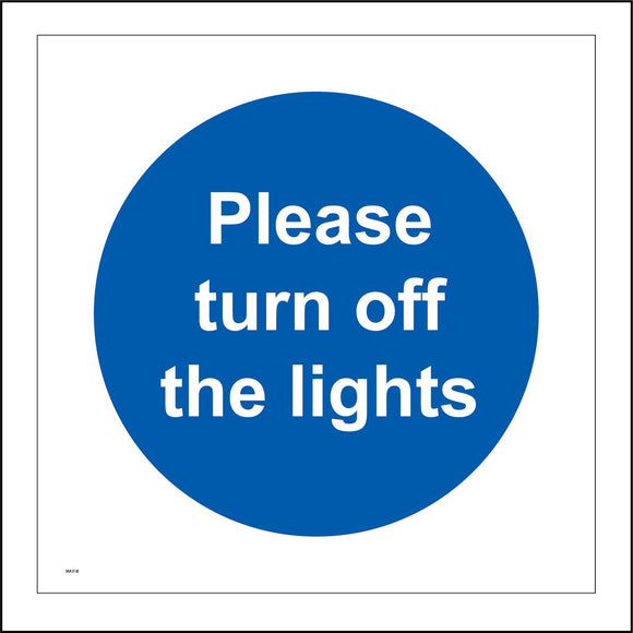 Please Turn Off The Lights Sign – PWDirect