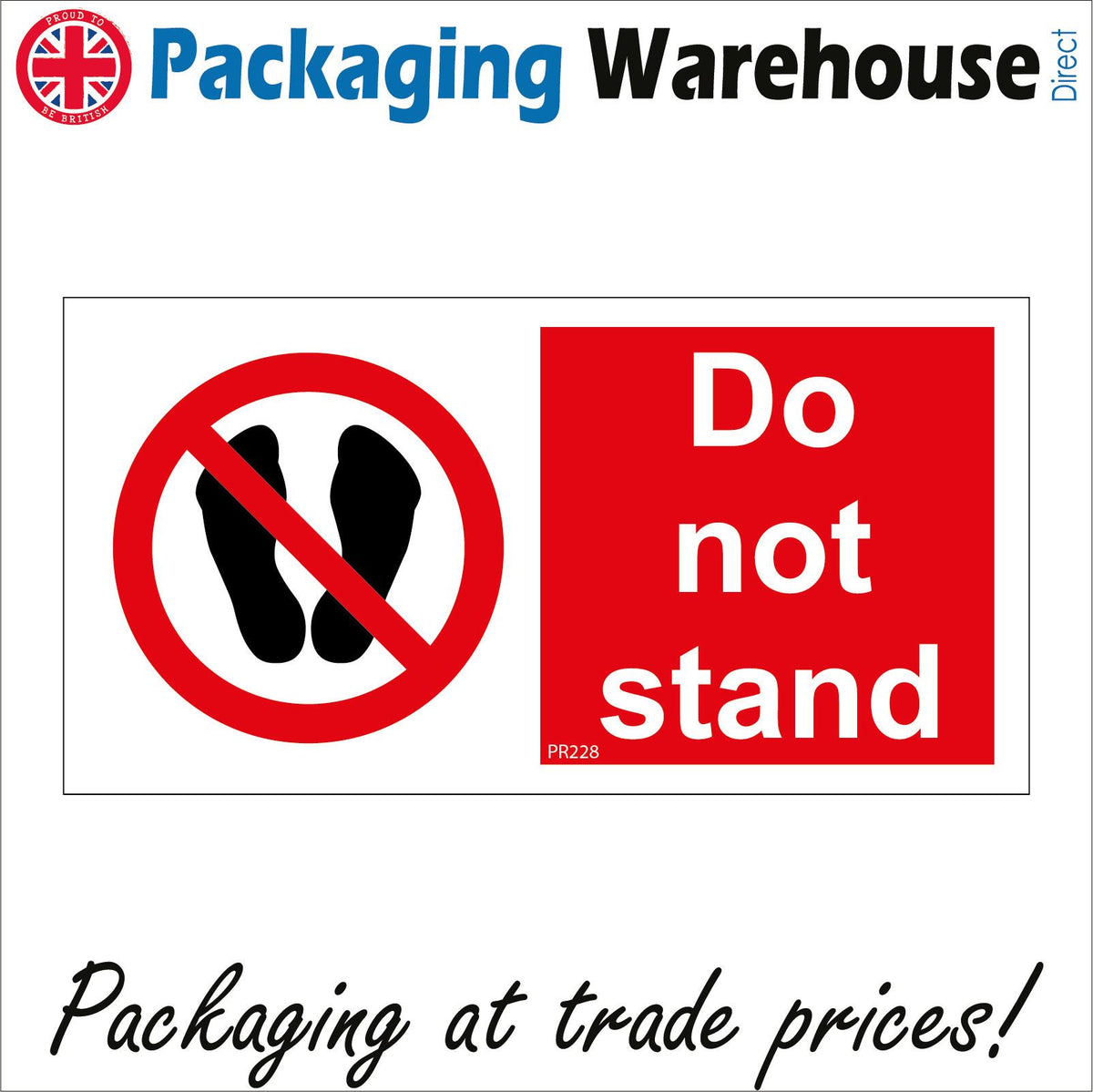 Do Not Stand Sign with Circle Feet – PWDirect