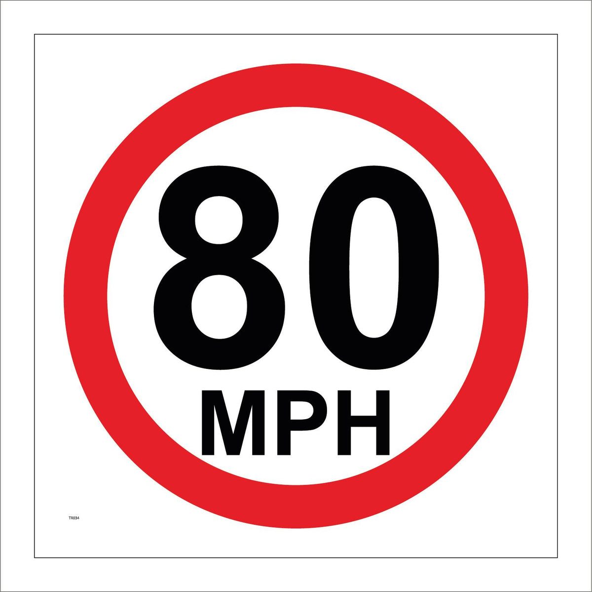 80 Mph Sign with Circle – PWDirect