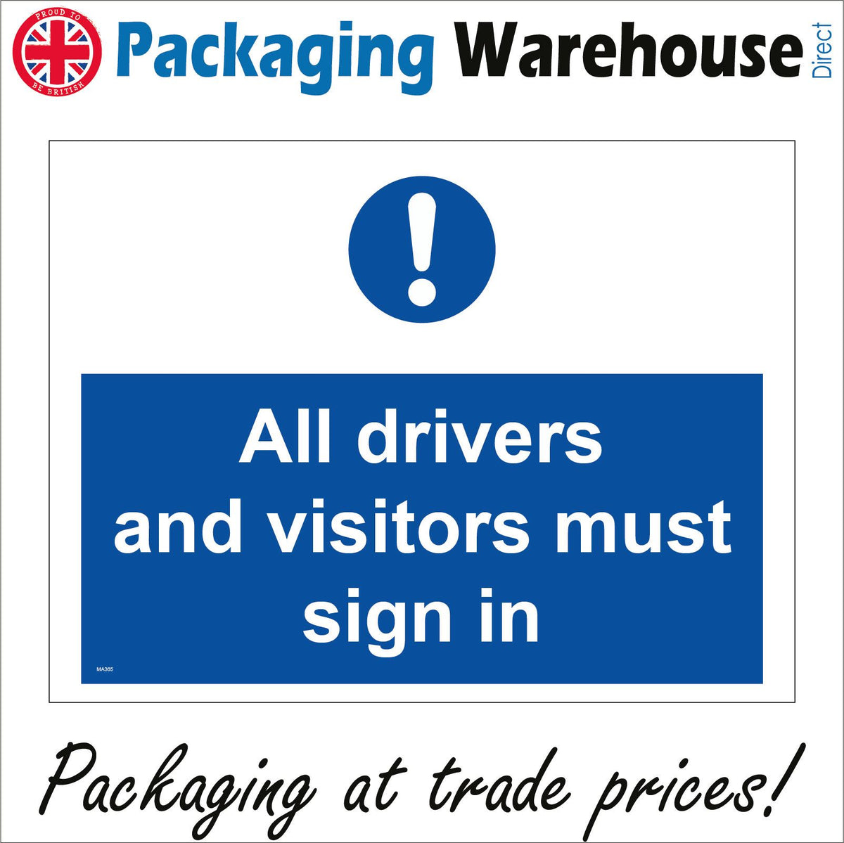 All Drivers And Visitors Must Sign In Sign with Circle Exclamation Mark ...