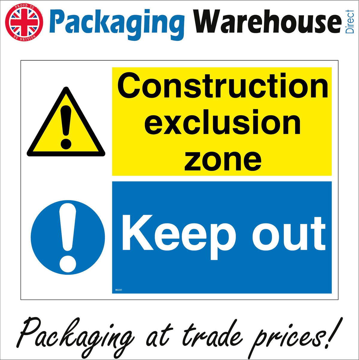 Construction Exclusion Zone Keep Out Sign with Triangle Circle ...