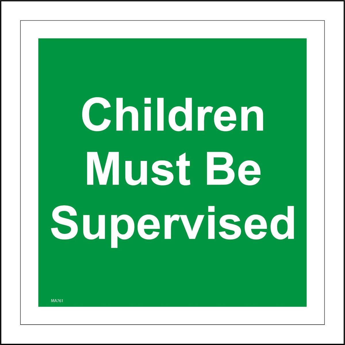 Children Must Be Supervised Sign – PWDirect