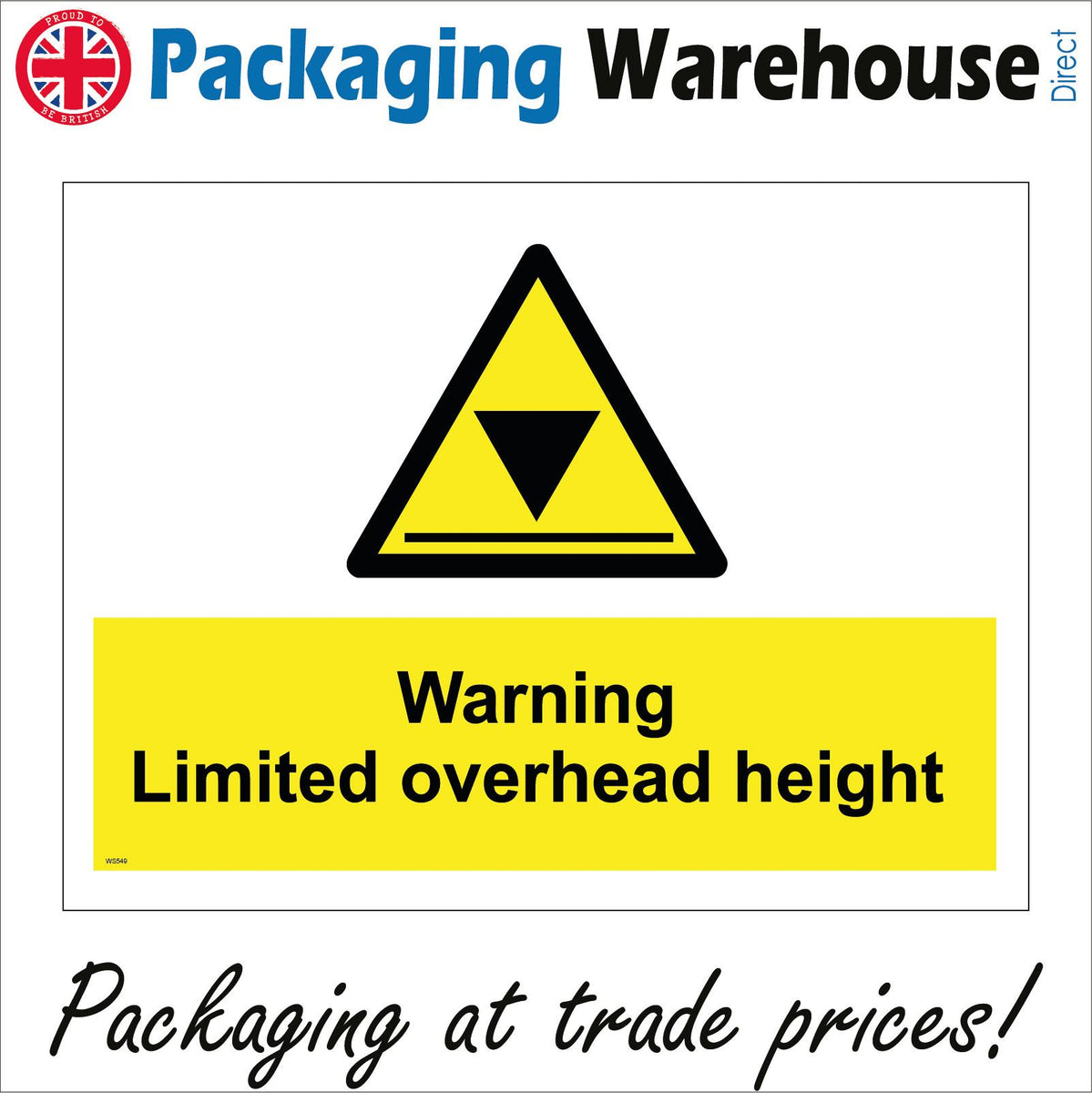 Warning Limited Overhead Height Sign with Triangle – PWDirect