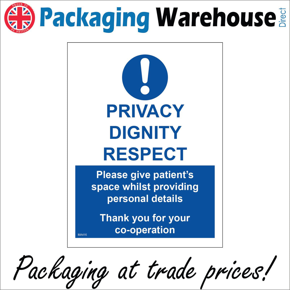 Privacy Dignity Respect Sign with Circle Exclamation Mark – PWDirect